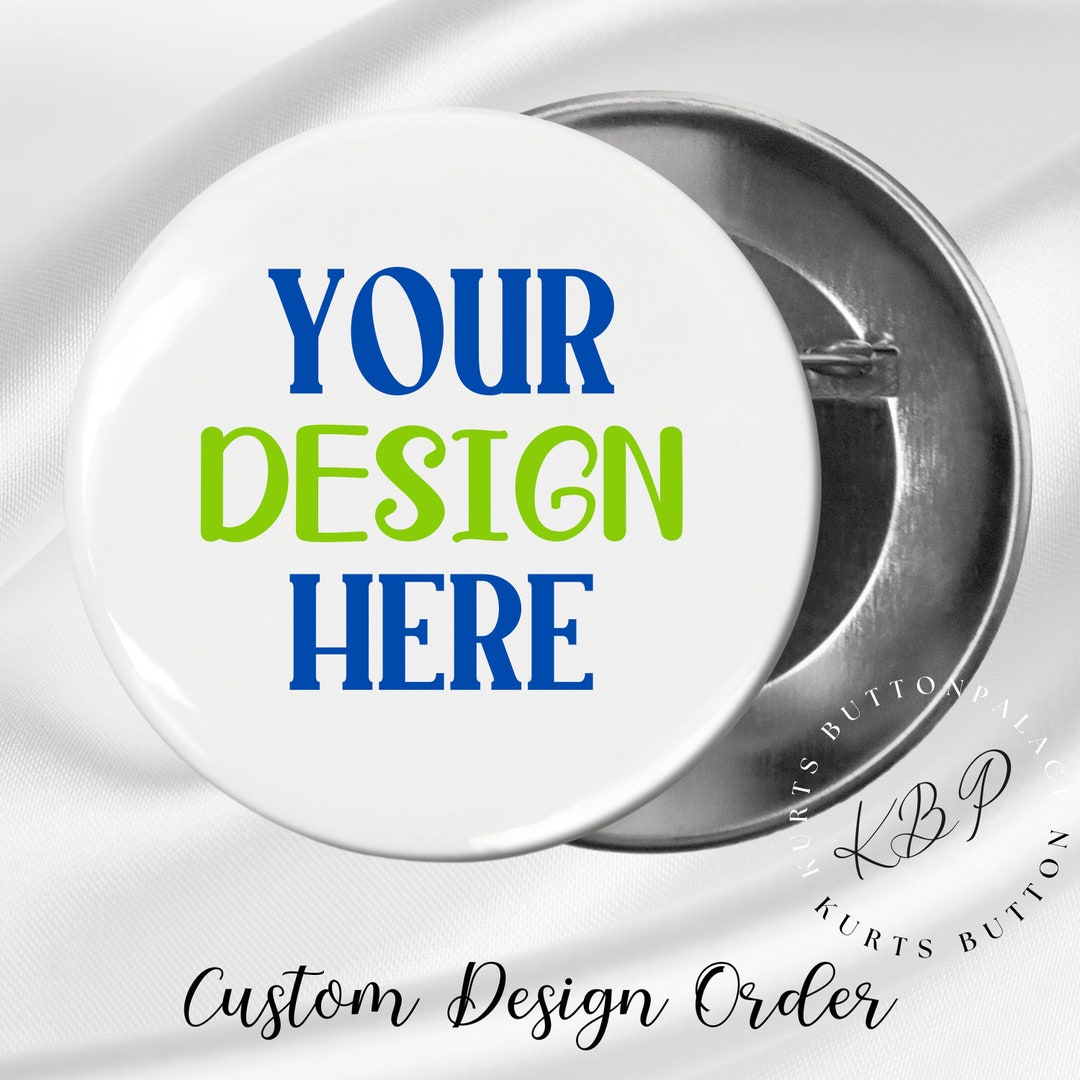 You Create Your Button | Personalized Picture Pin | Custom Team Buttons ...