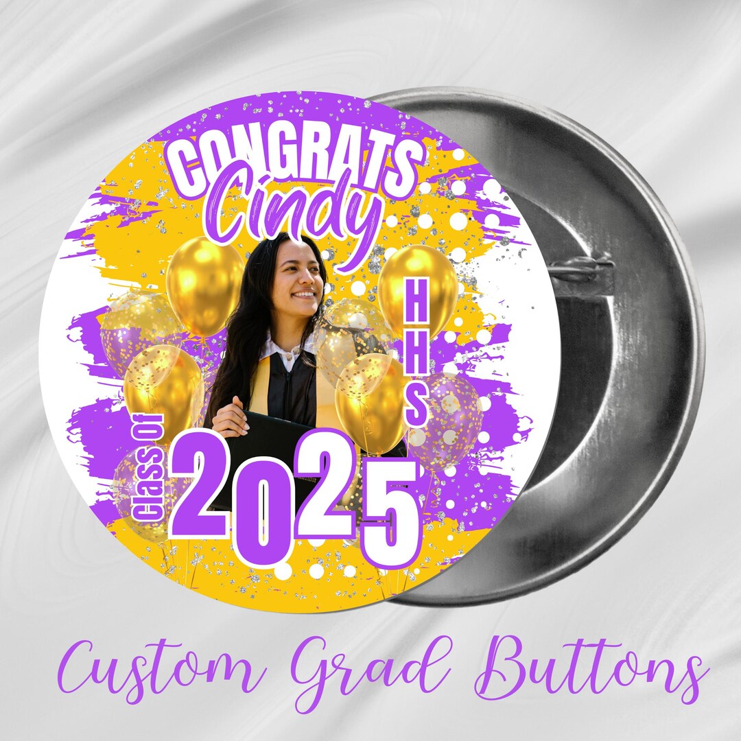 Custom Grad Buttons 2025 Graduation Class of 2025 Congratulation Family ...