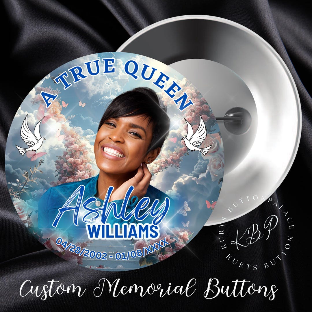In Loving Memory, A True Queen Memorial Button, Homegoing Celebration ...