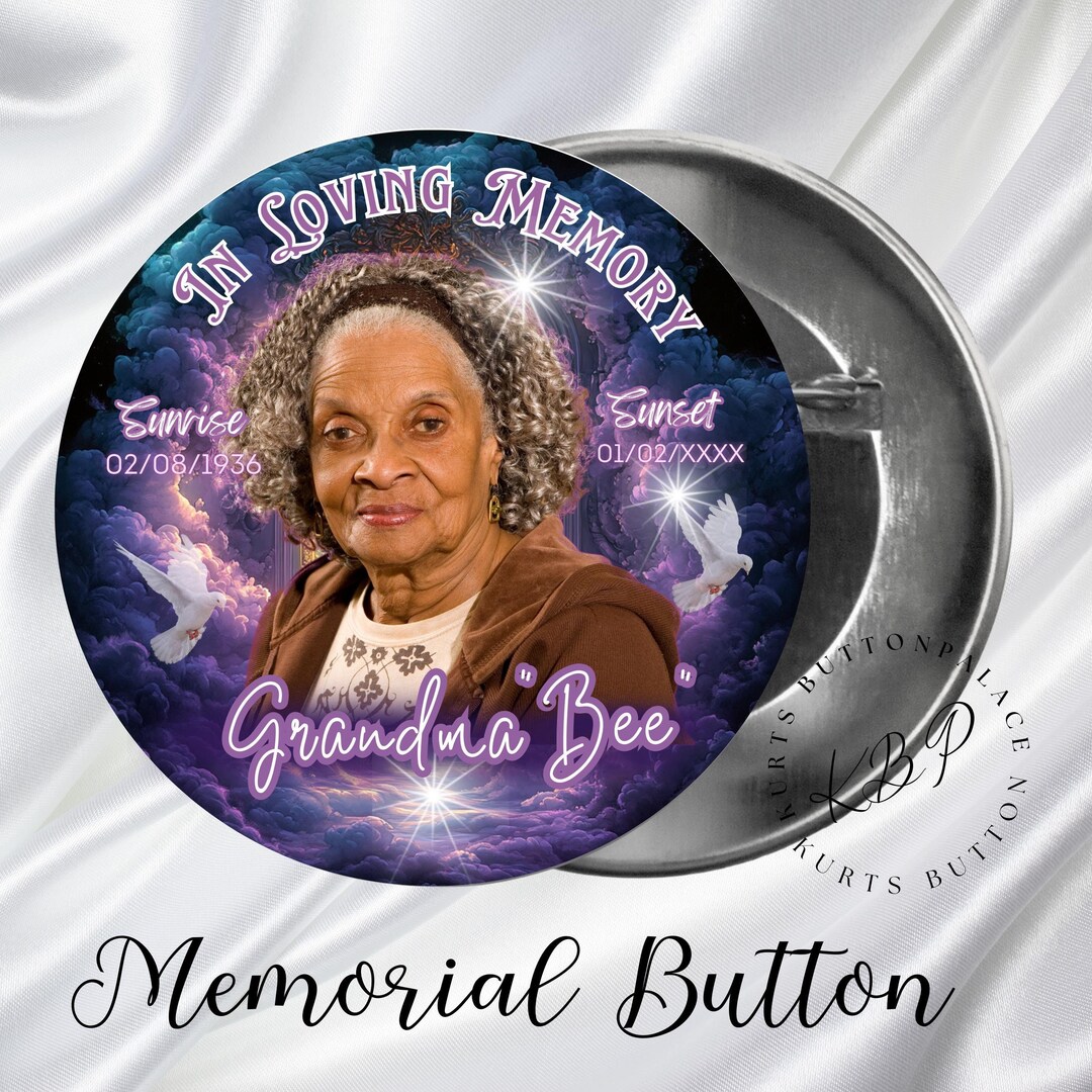Memorial Button, in Loving Memory, Custom Pin, Homegoing Celebration ...