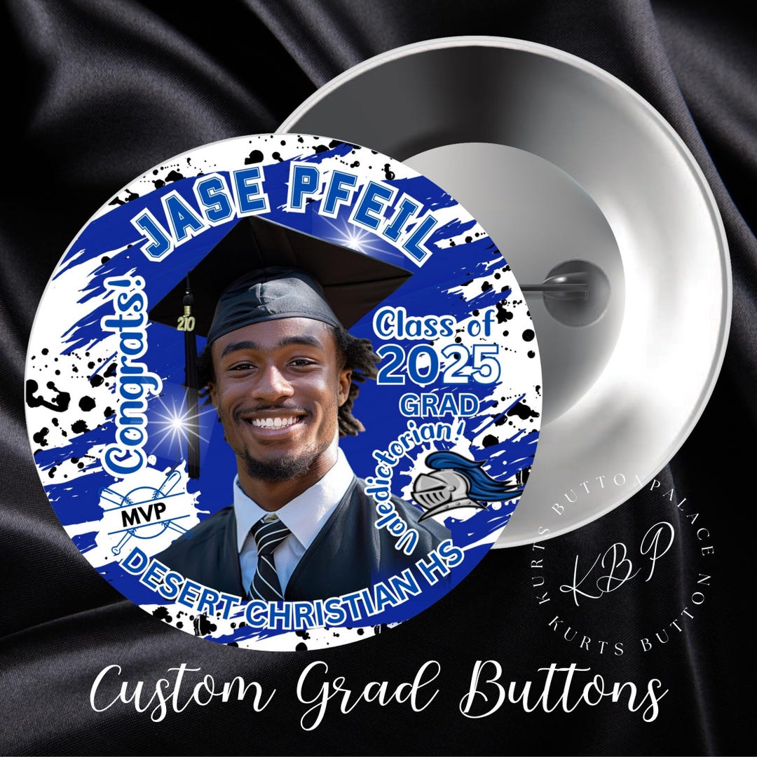 Custom Grad Buttons 2025 Graduation Class of 2025 Congratulation Family ...