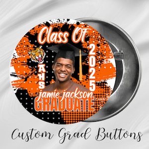 Custom Grad Buttons 2025 Graduation Class of 2025 Congratulation Family ...