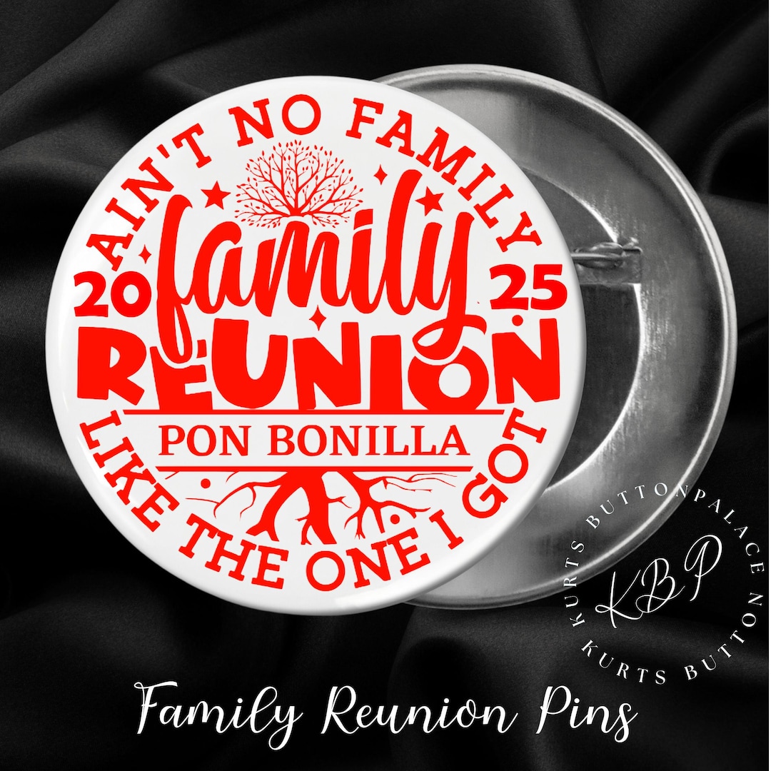 Family Reunion Buttons Personalized Family Buttons Celebrate Family ...