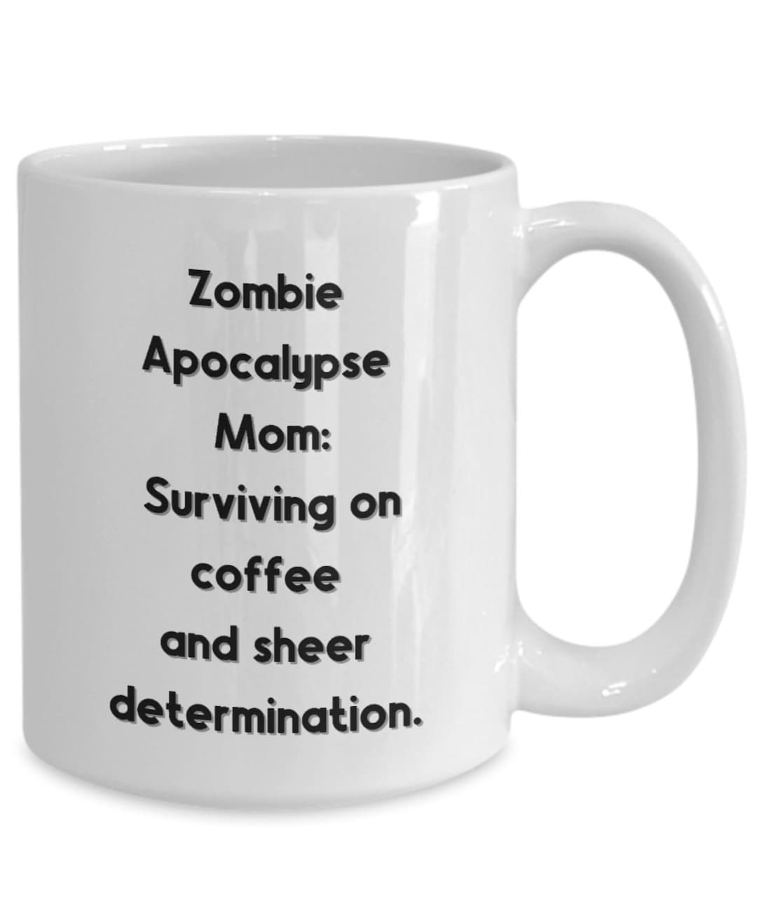 Funny Mother's Day Zombie Mug, Zombie Apocalypse Gift Zombie Apocalypse ...