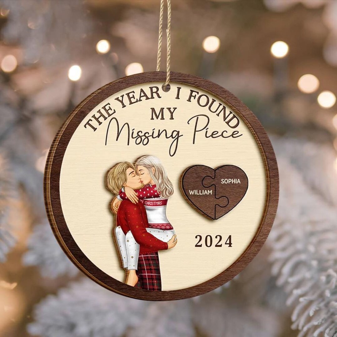 The Year I Found My Missing Piece Couples, Custom 2-layered Wooden Ornament, Couple Christmas ...