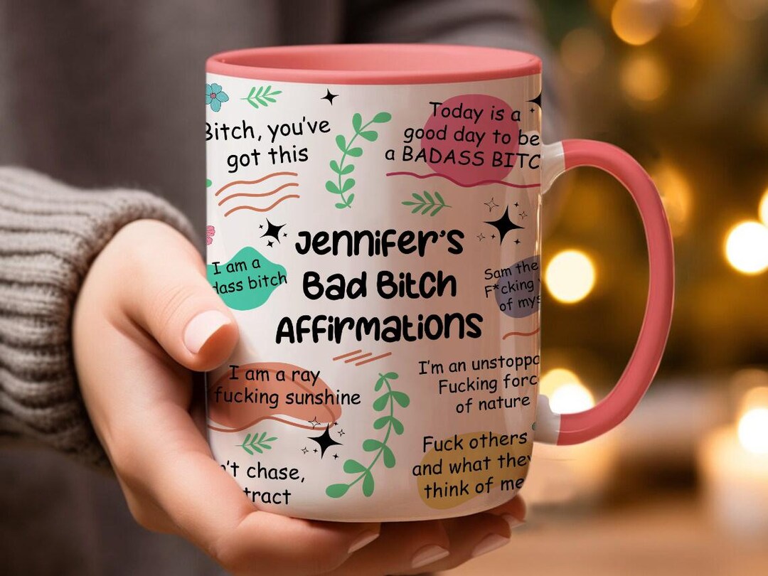 Bad B*tch Affirmations Funny Mug for Coworkers, Friends, Self Gift ...