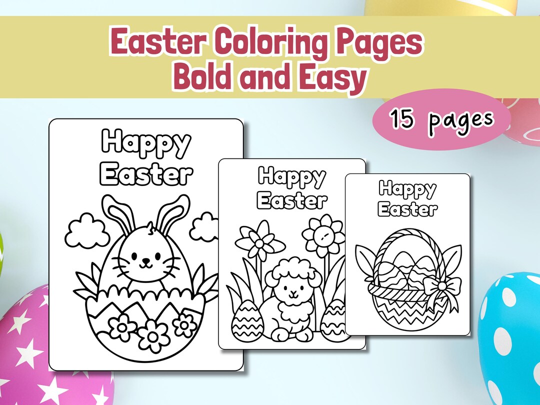 Happy Easter Coloring Pages for Kids, Bold and Easy to Color, Fun ...