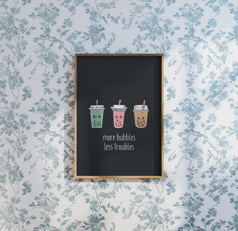 Bubble Tea Wall Art Printable, Kawaii Boba Tea Poster, More Bubbles ...