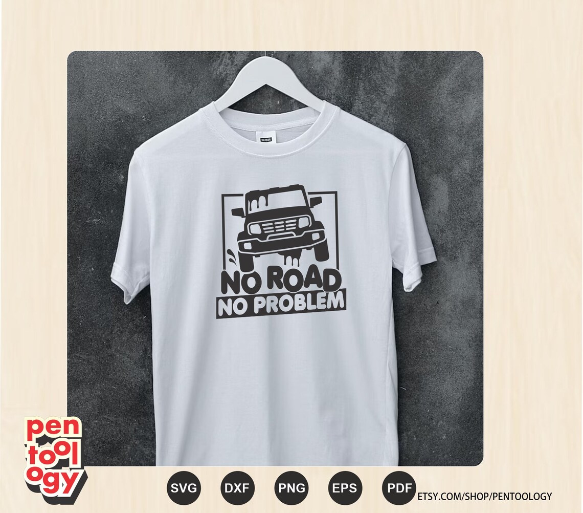 No Road No Problem Svg| off Road Saying Svg| Monster 4x4 Truck Svg| 4х4 ...