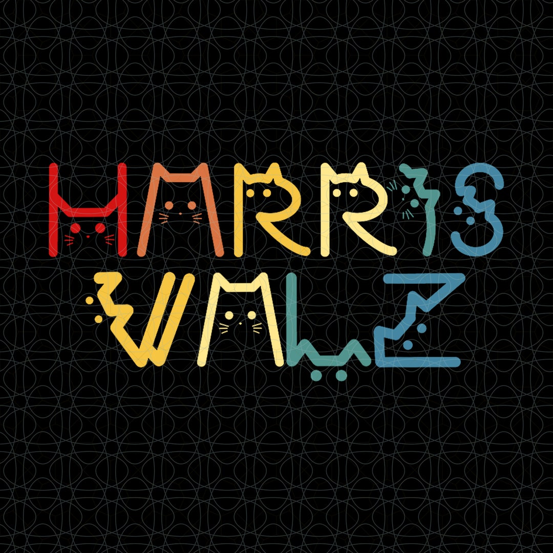 Harris Walz Cat Letter Png, Kamala Cat Ladies Png, Childless Cat Lady ...