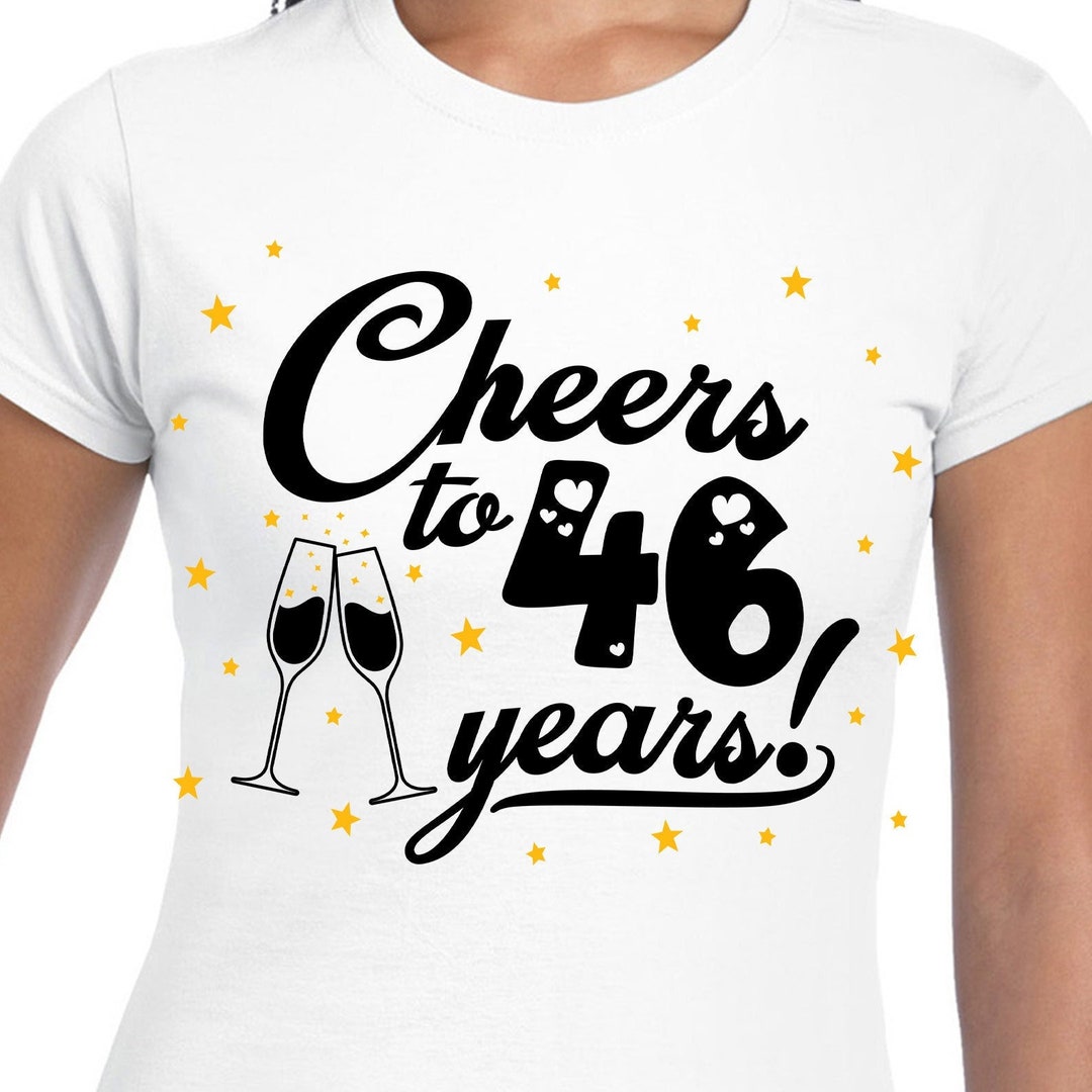 Cheers to 46 Years Couples Set Cut Files Cricut Silhouette Cameo Svg ...