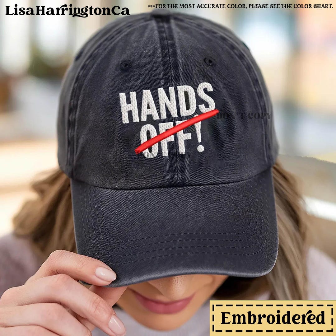 Hands off Protest Embroidered Baseball Cap, Political Activism Hat ...