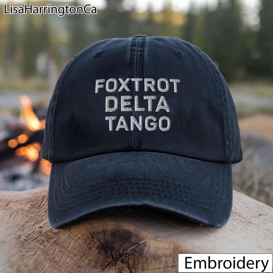 Embroidered Foxtrot Delta Tango Hat, Embroidered Anti Trump Baseball ...