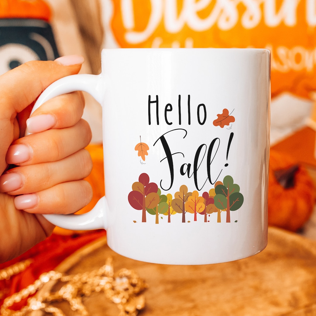 Hello Fall Mug Fall Autumn Mug Fall Mugs for Her, Happy Fall Mug Fall ...