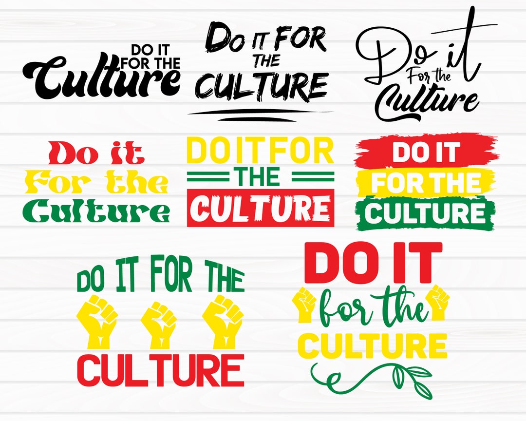 Do It for the Culture SVG, Black History Svg, Black History Month ...