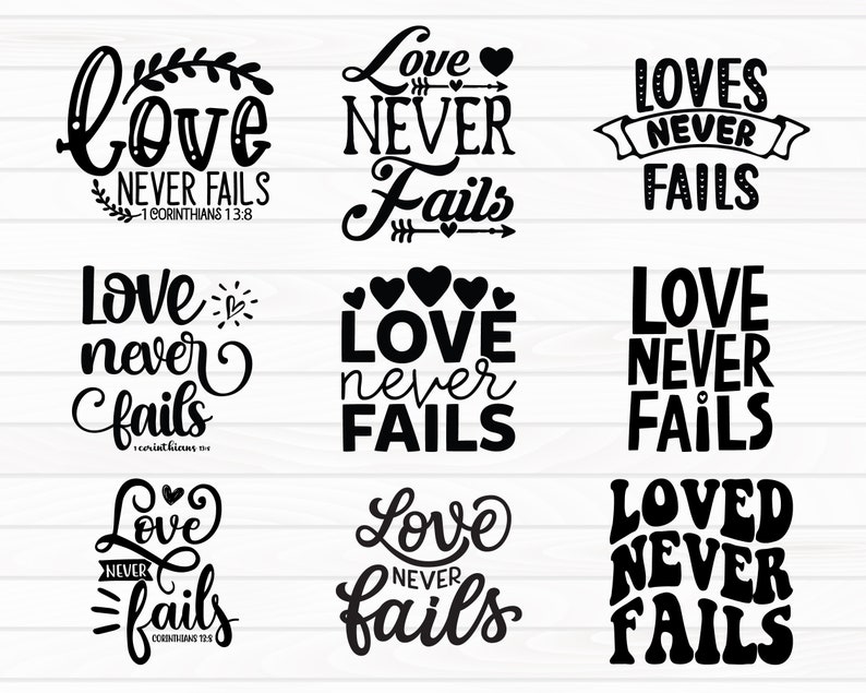 Love Never Fails Svg, Love Never Fails, Christian Svg, Bible Verse Svg ...