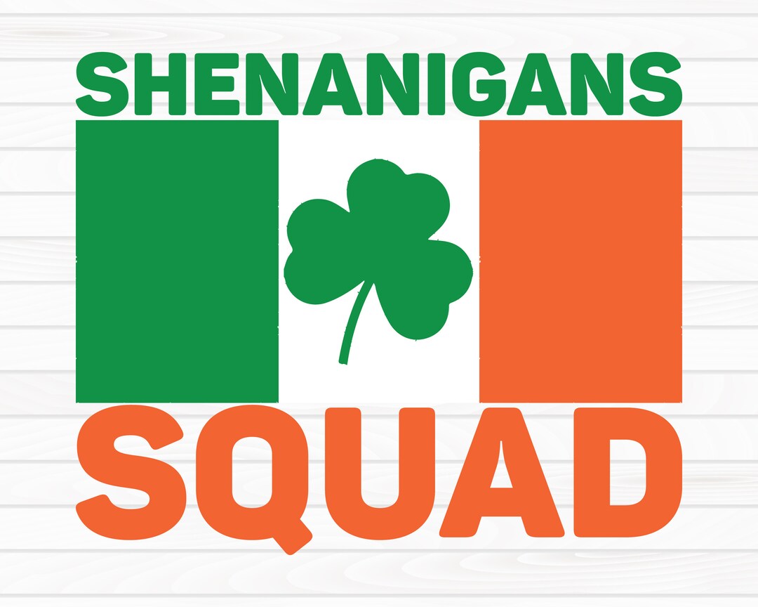 Shenanigans Squad SVG, St. Patrick's Day Svg, St Patrick's Day Quotes ...