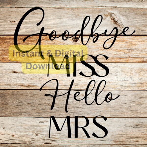 Goodbye Miss Hello Mrs - Etsy