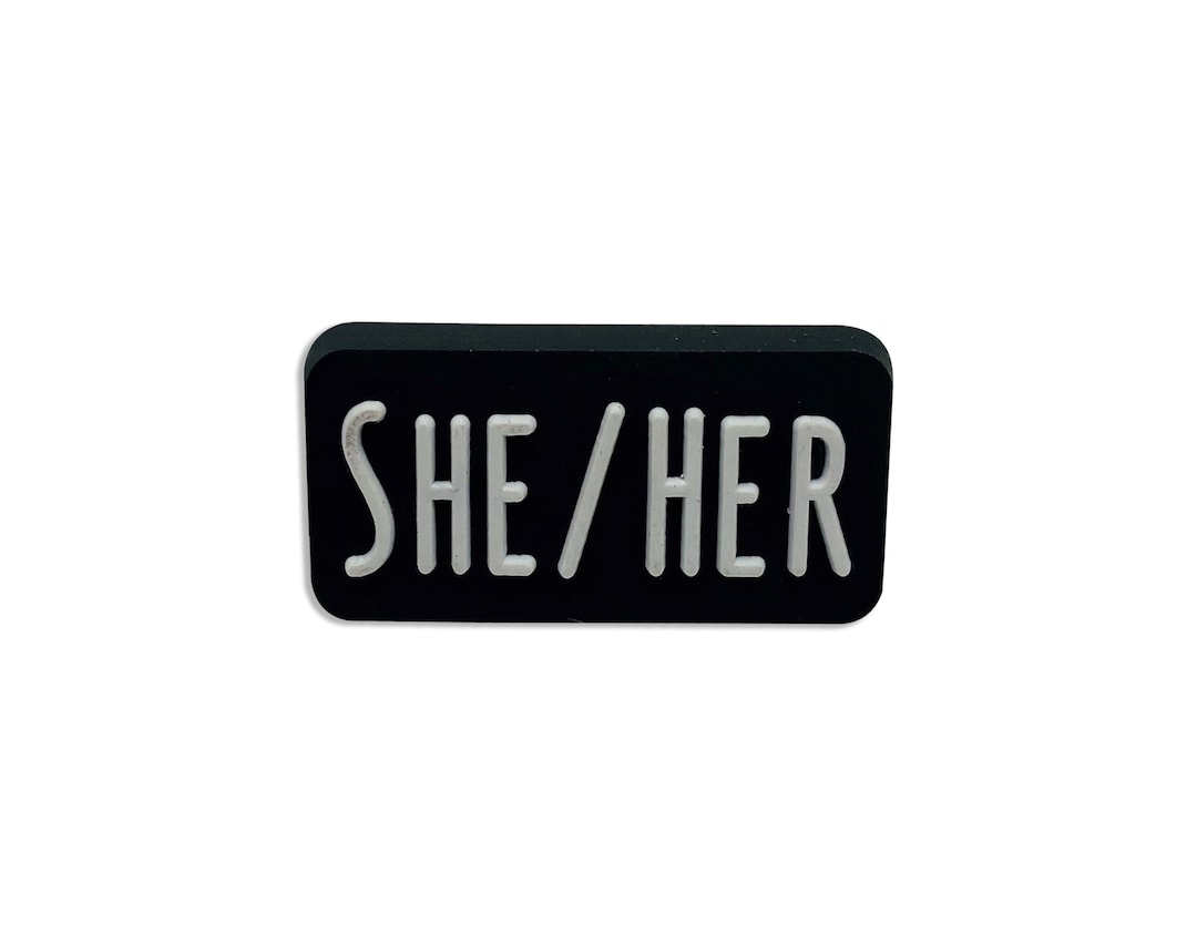 She Her Black Rectangle Pronoun Silicone Pins Bulk Quantities Available ...