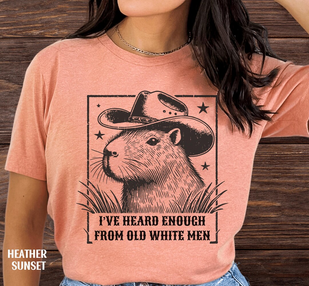 Funny Capybara Shirt, Capybara Political Tee, Liberal T-shirt, Womens Rights Top, Social ...