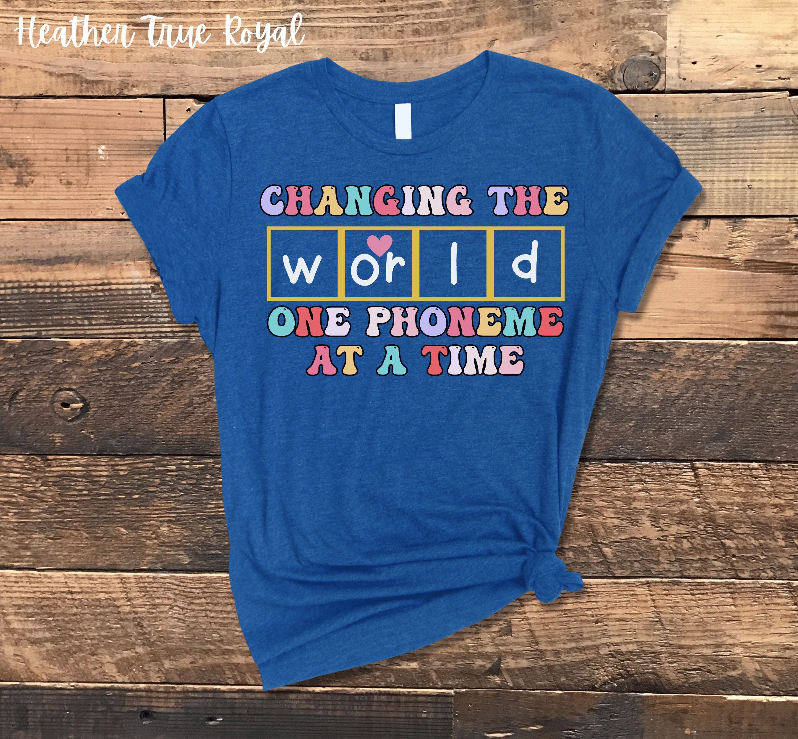 Changing the World One Phoneme at a Time Shirt Reading Teacher Shirt ...