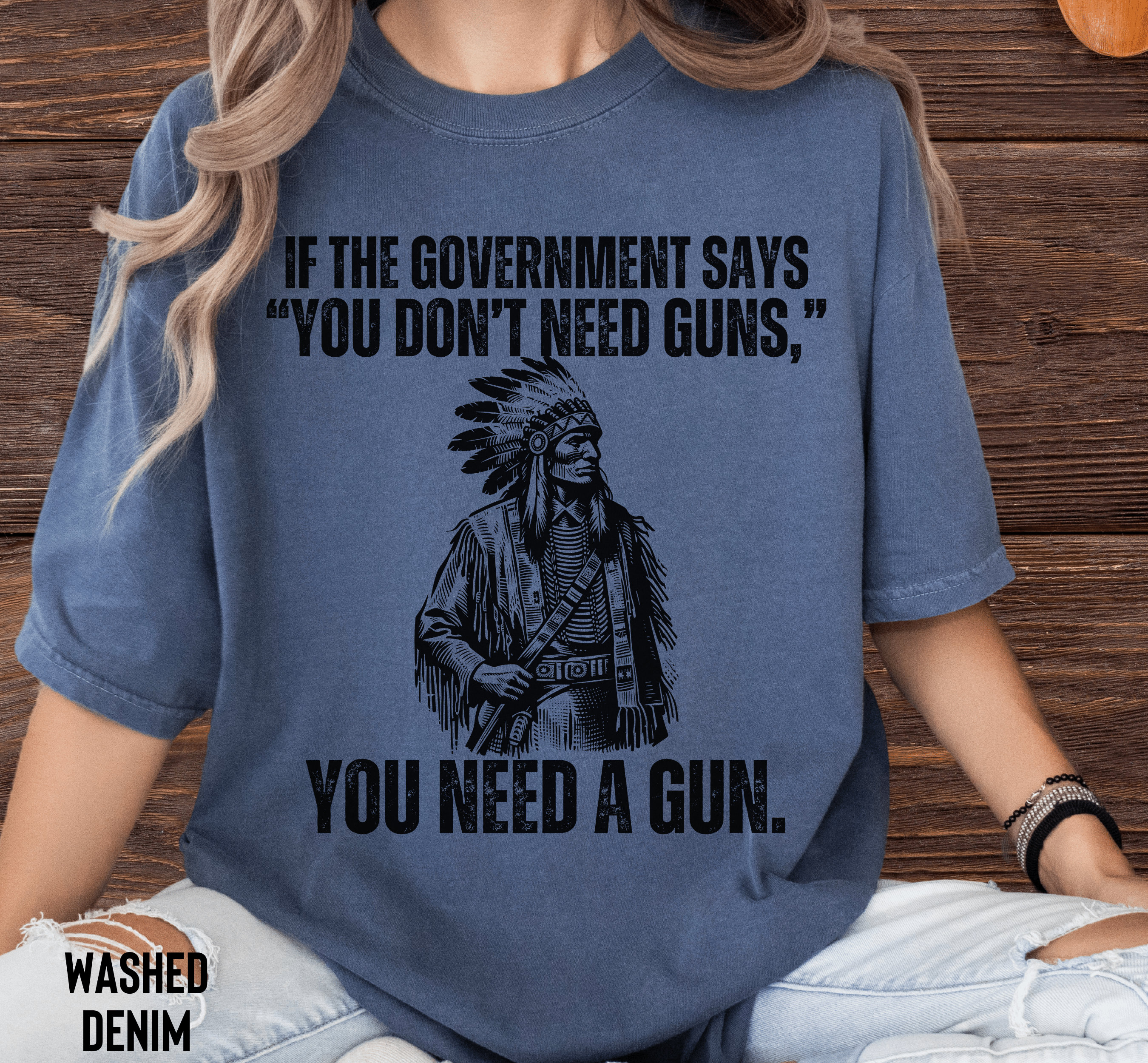 2nd Amendment T-shirt, Government Says You Don't Need Guns, You Need a ...