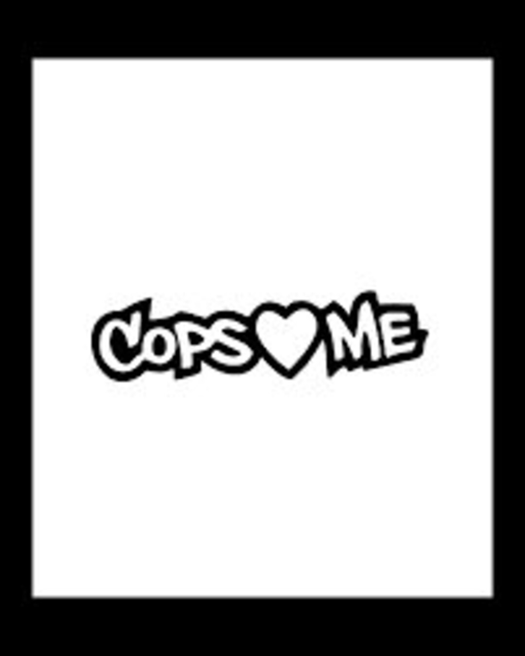 Cops Love Me Decal Etsy