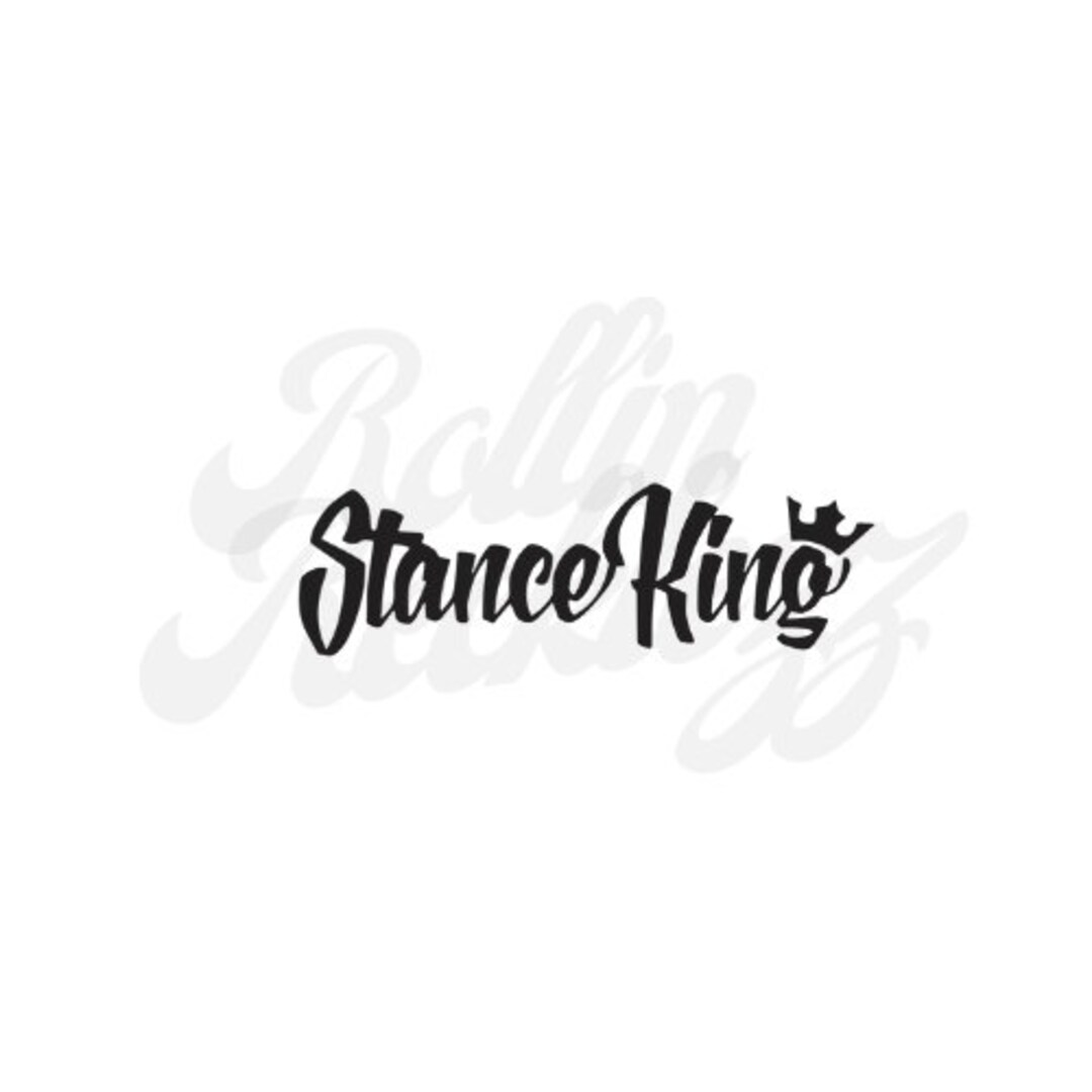 Stance King Decal - Etsy