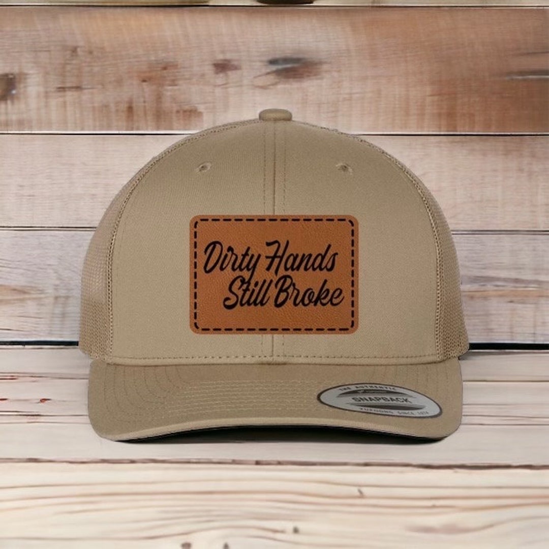 Dirty Hands Still Broke Snapback - Etsy