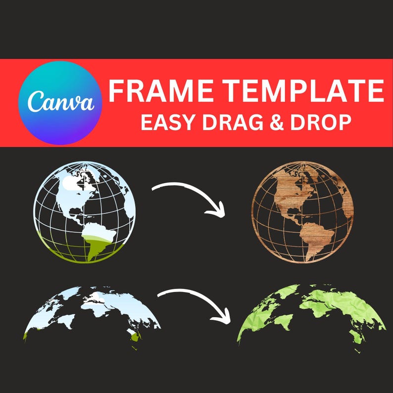 World Map on Canva, Editable CANVA Frame Template, Easy Drag and Drop ...