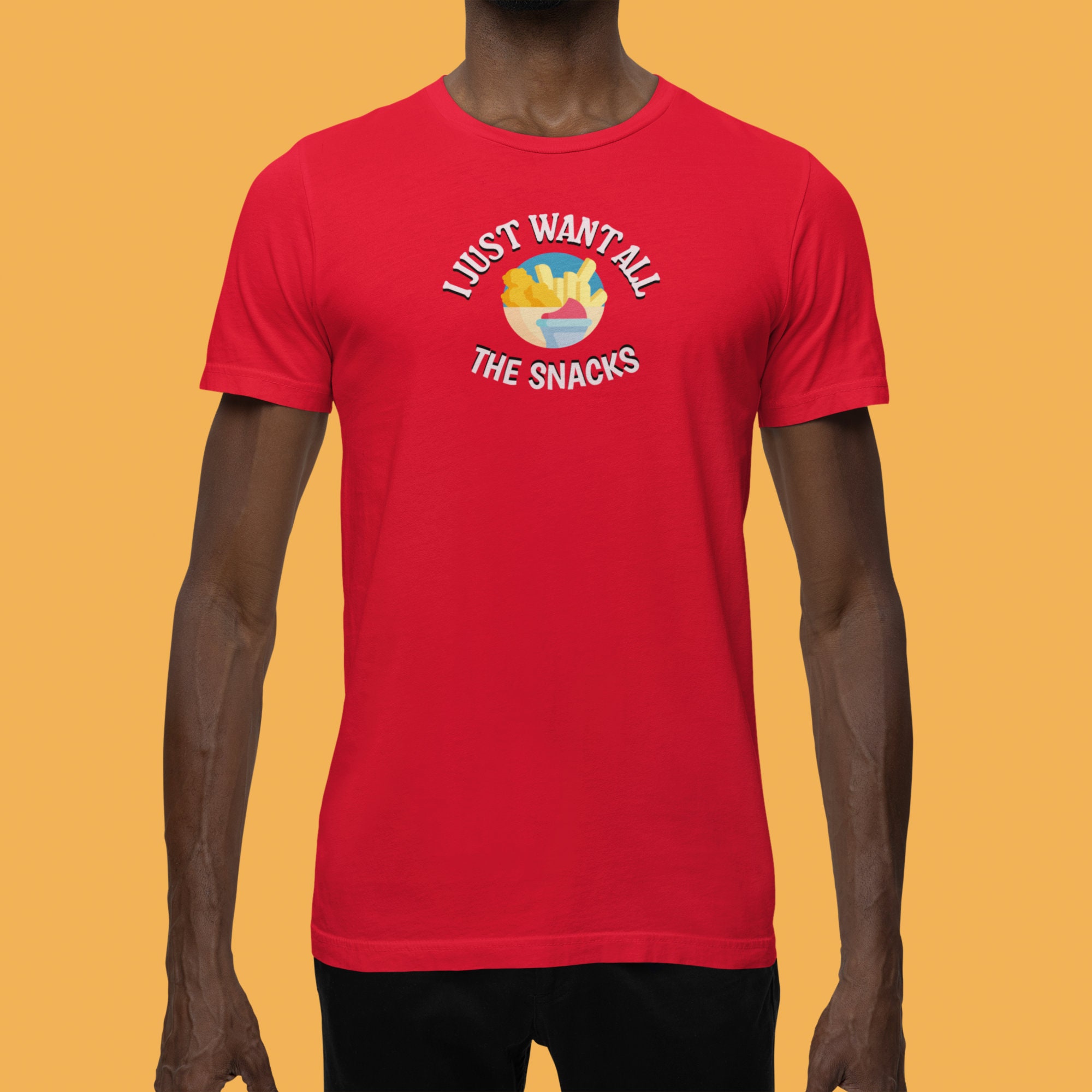 I Just Want All the Snacks Shirt, Snack Shirt, Funny Food Shirt, Funny ...