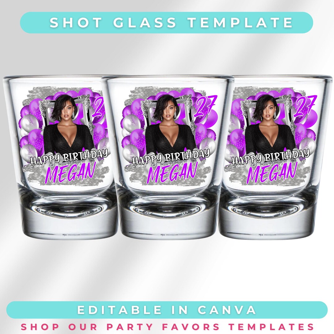 Editable Glam Birthday Shot Glass Template | Canva Digital Download ...