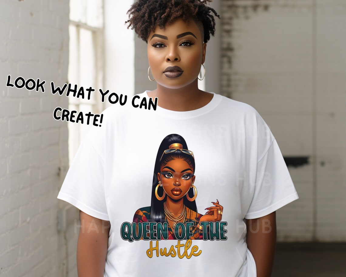 Queen of the Hustle PNG Digital Design Black Women Hustle PNG, Hustle ...