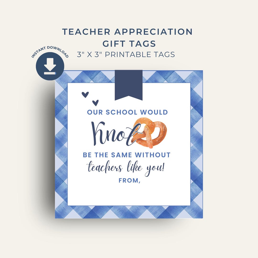 Printable Teacher Appreciation Tag, Pretzel Favor Tag, 3" Gift Tags ...