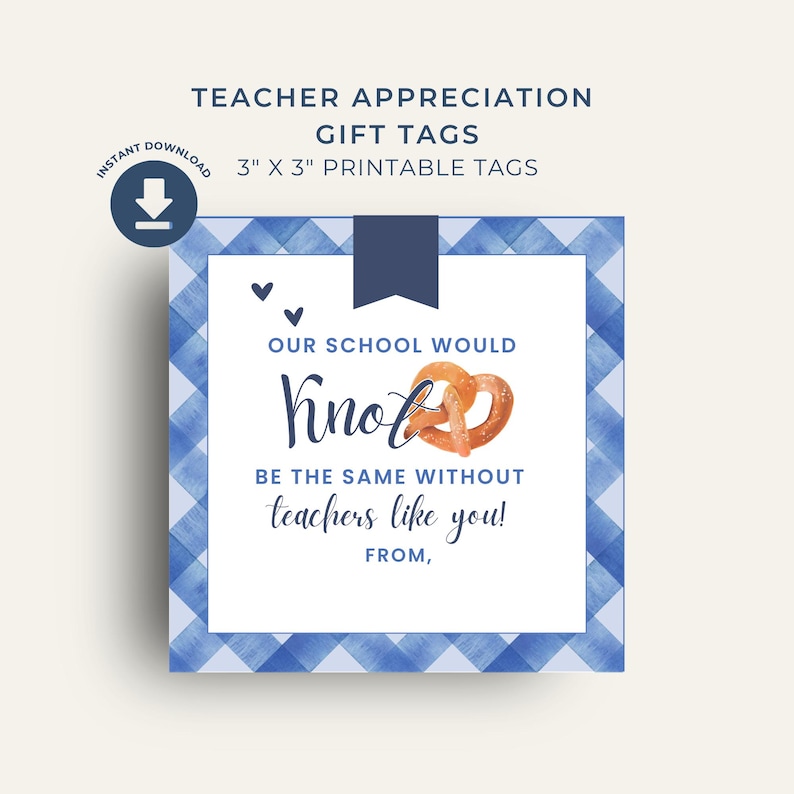 Printable Teacher Appreciation Tag, Pretzel Favor Tag, 3" Gift Tags ...