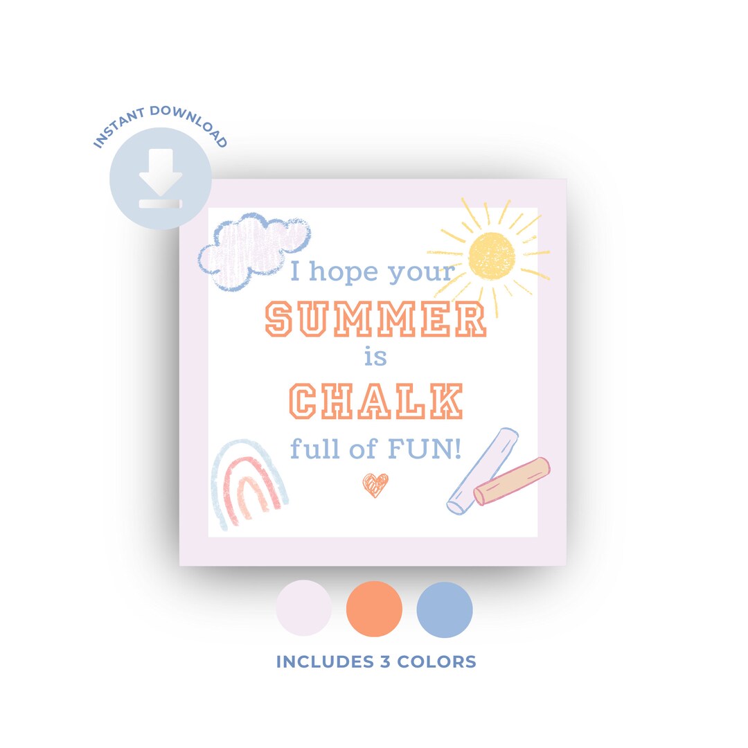 Printable End of School Gift Tags Chalk Full of Fun, Summer Gift ...