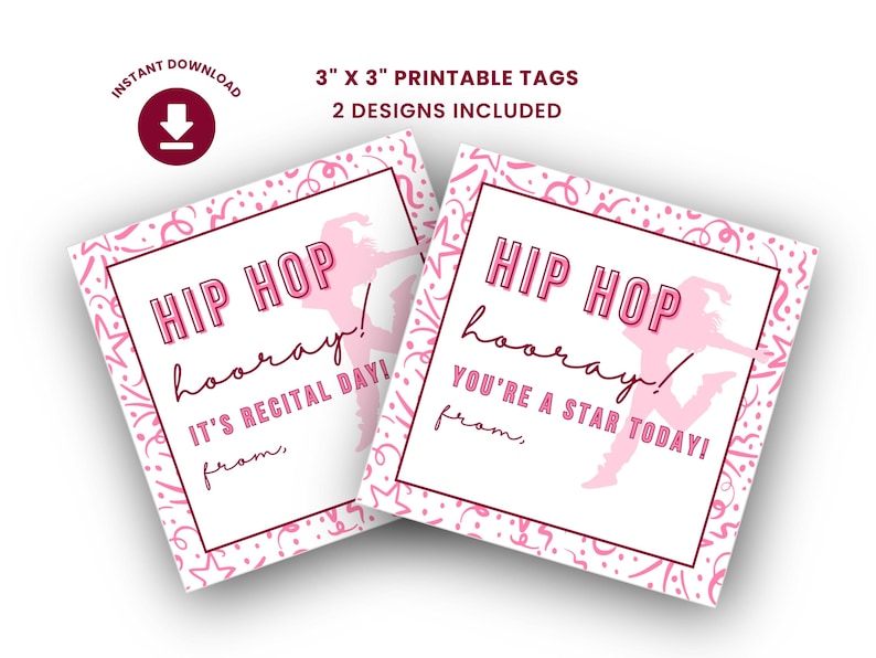 Printable Dance Tag, Hip Hop Dance Recital Gift Tag, Hip Hop Hooray ...