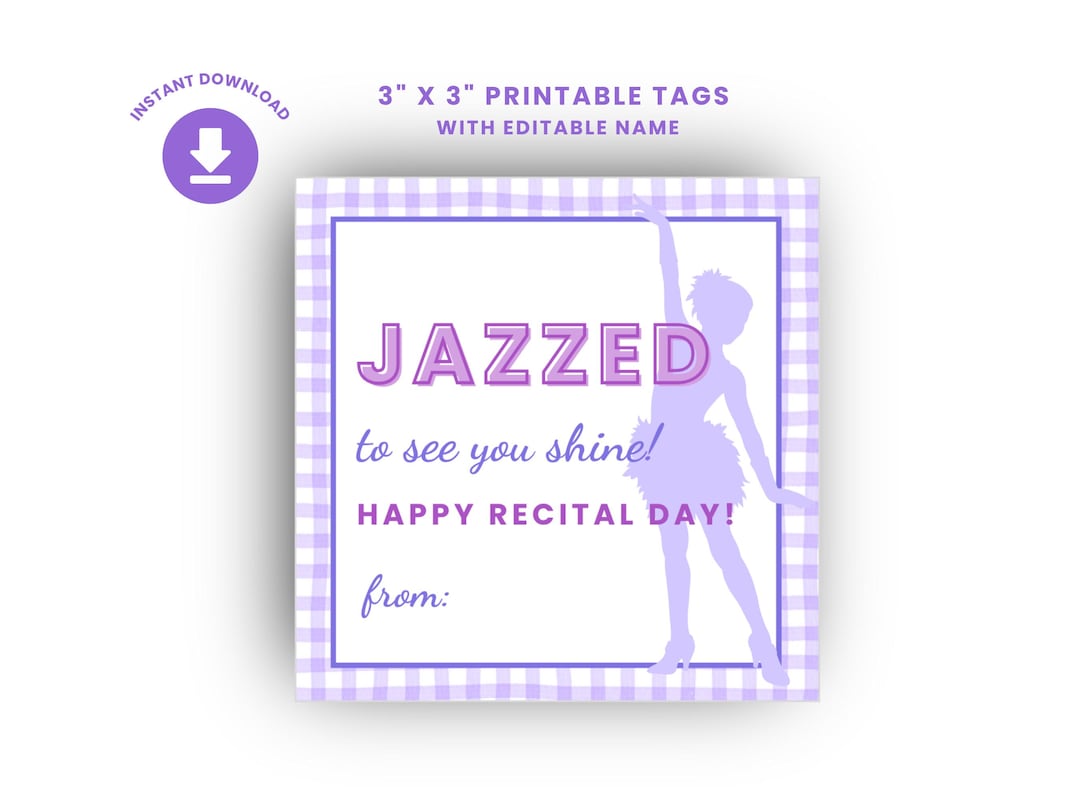 Printable Dance Tag, Jazz Dance Recital Gift Tag, First Recital, Dance ...
