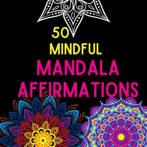 Coloring Positive Affirmation Mandala; Mindful Coloring Sheets; Mandala ...