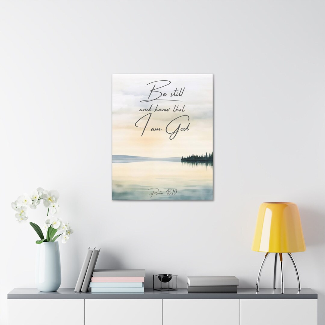 Scripture Wall Art Canvas- Be Still and Know, Christian Wall Art ...