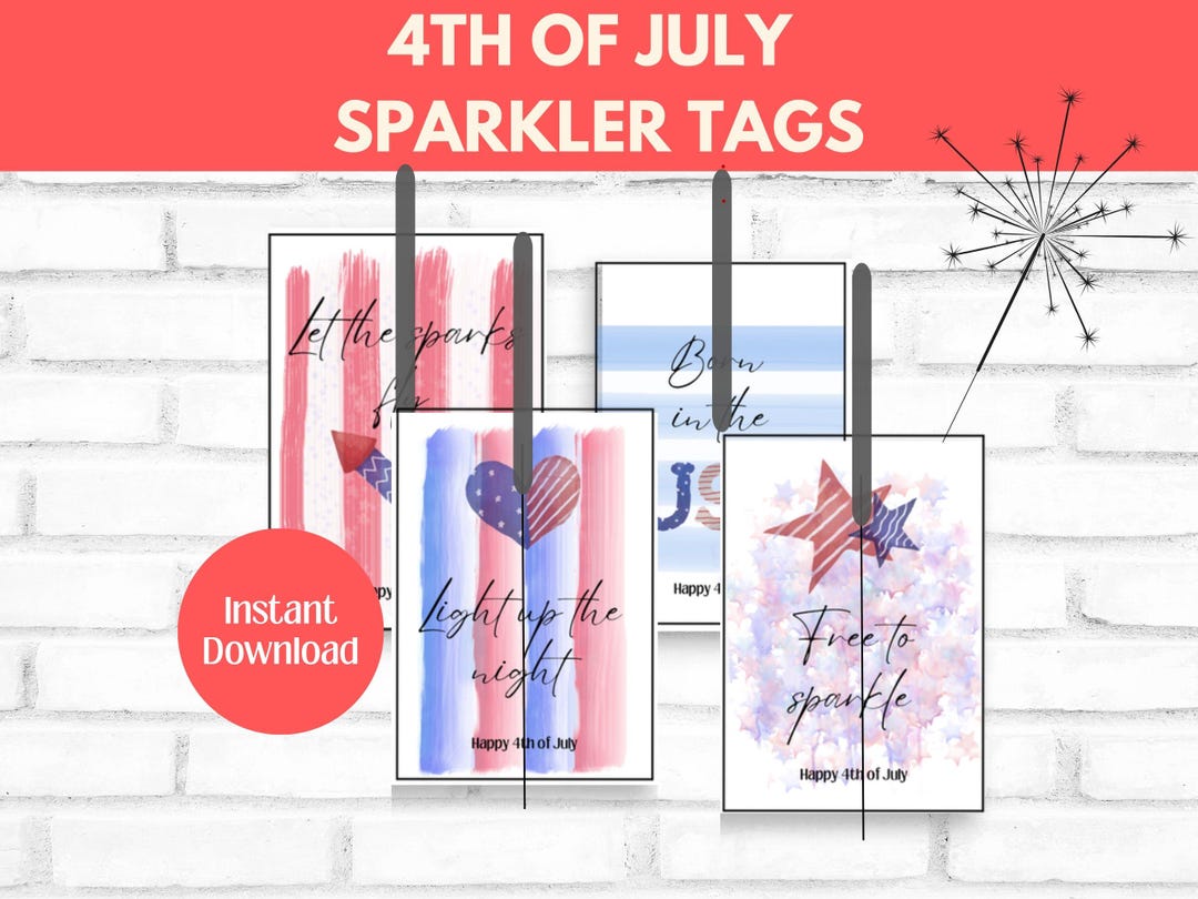 4th of July Sparkler Tags Fourth of July Sparkler Tags Independence Day ...