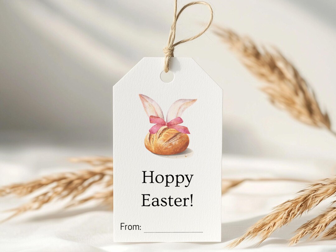Easter Bread Gift Tags Printable Fresh Sourdough Bread Tags Easter ...