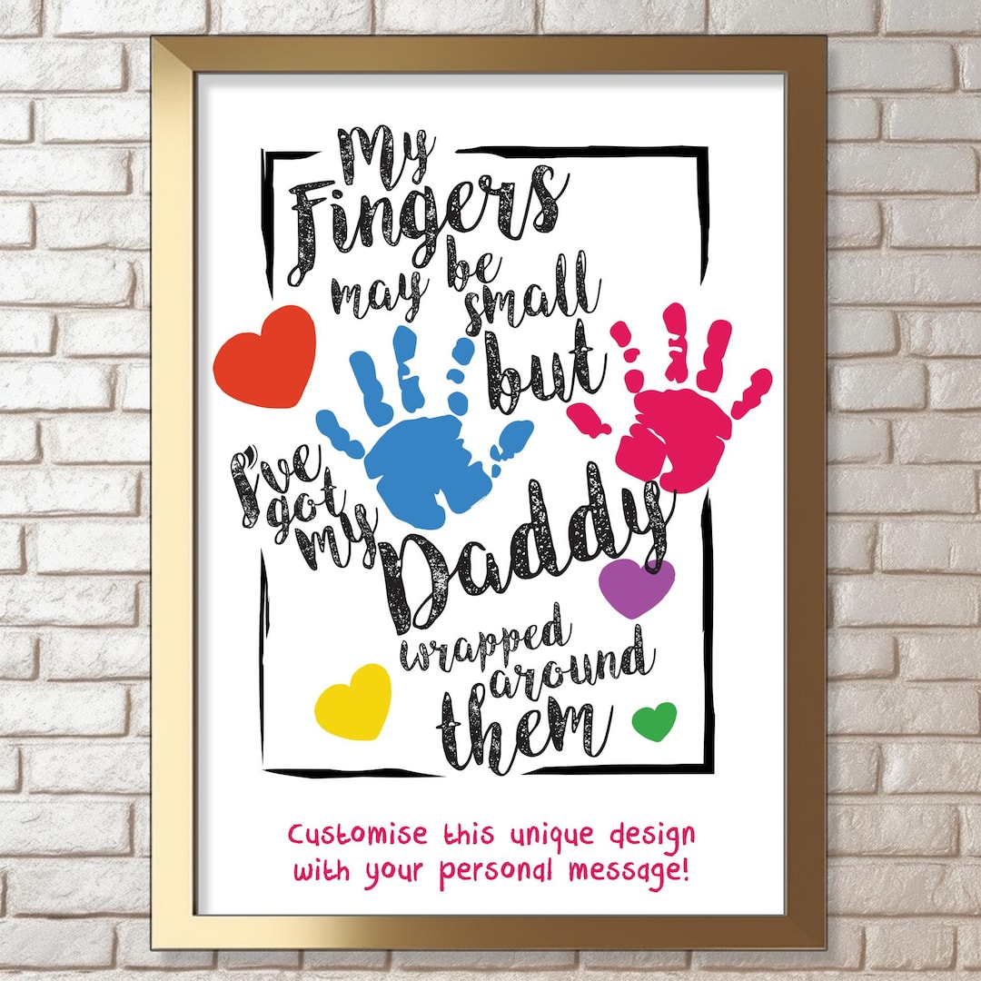 PERSONALISED POEM for Dad - My Fingers May Be Small but I've Got My ...