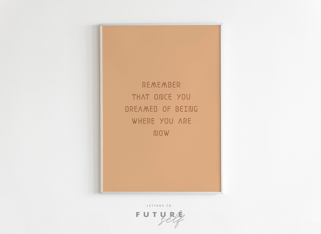Remember That Once You Dreamed, Printable Quote Art, Motivational, Boho ...