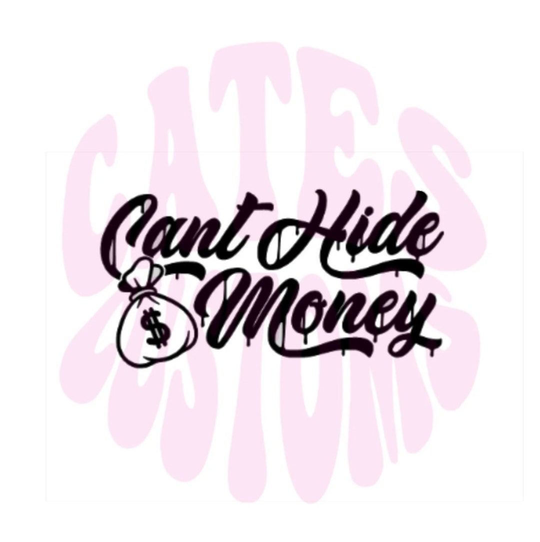 Can't Hide Money Decal - Etsy