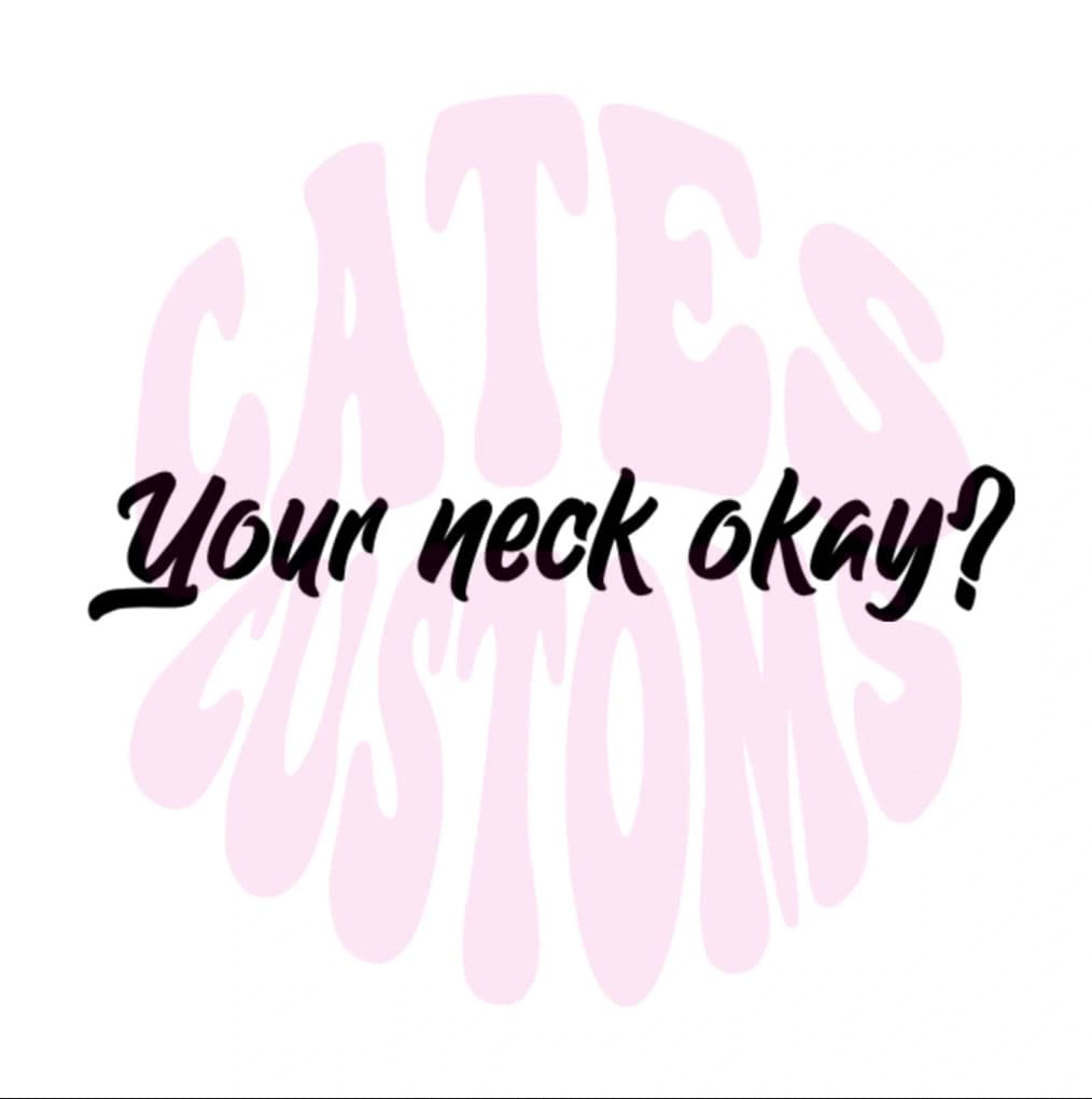 Your Neck Okay Decal - Etsy