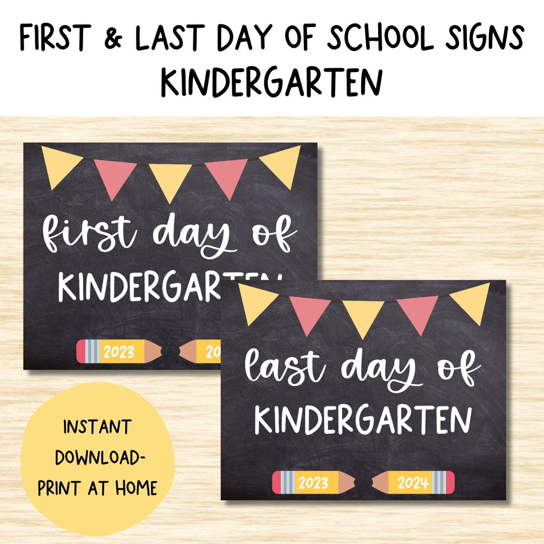 First & Last Day of Kindergarten Sign, Back to School Chalkboard Sign ...