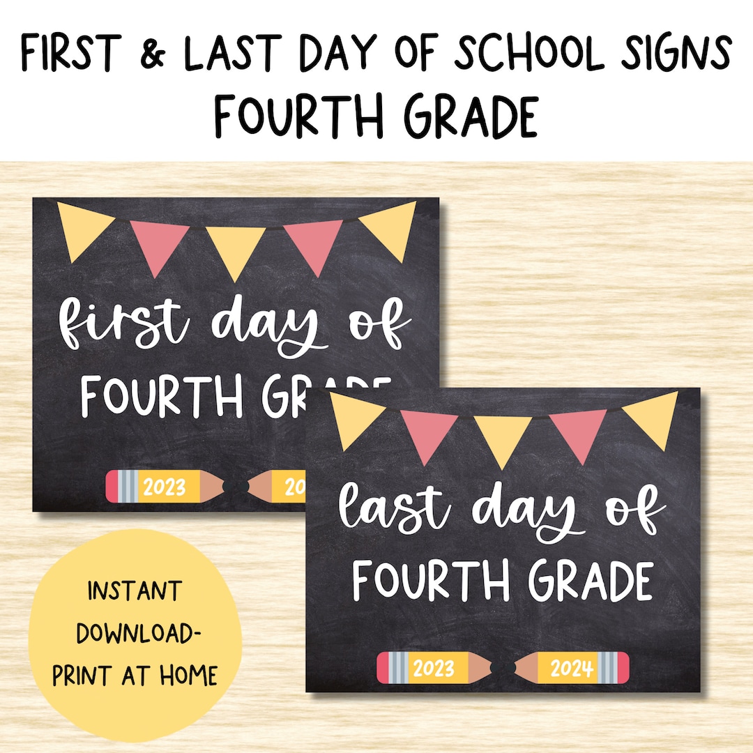 First & Last Day of Fourth Grade Sign, Back to School Chalkboard Sign ...