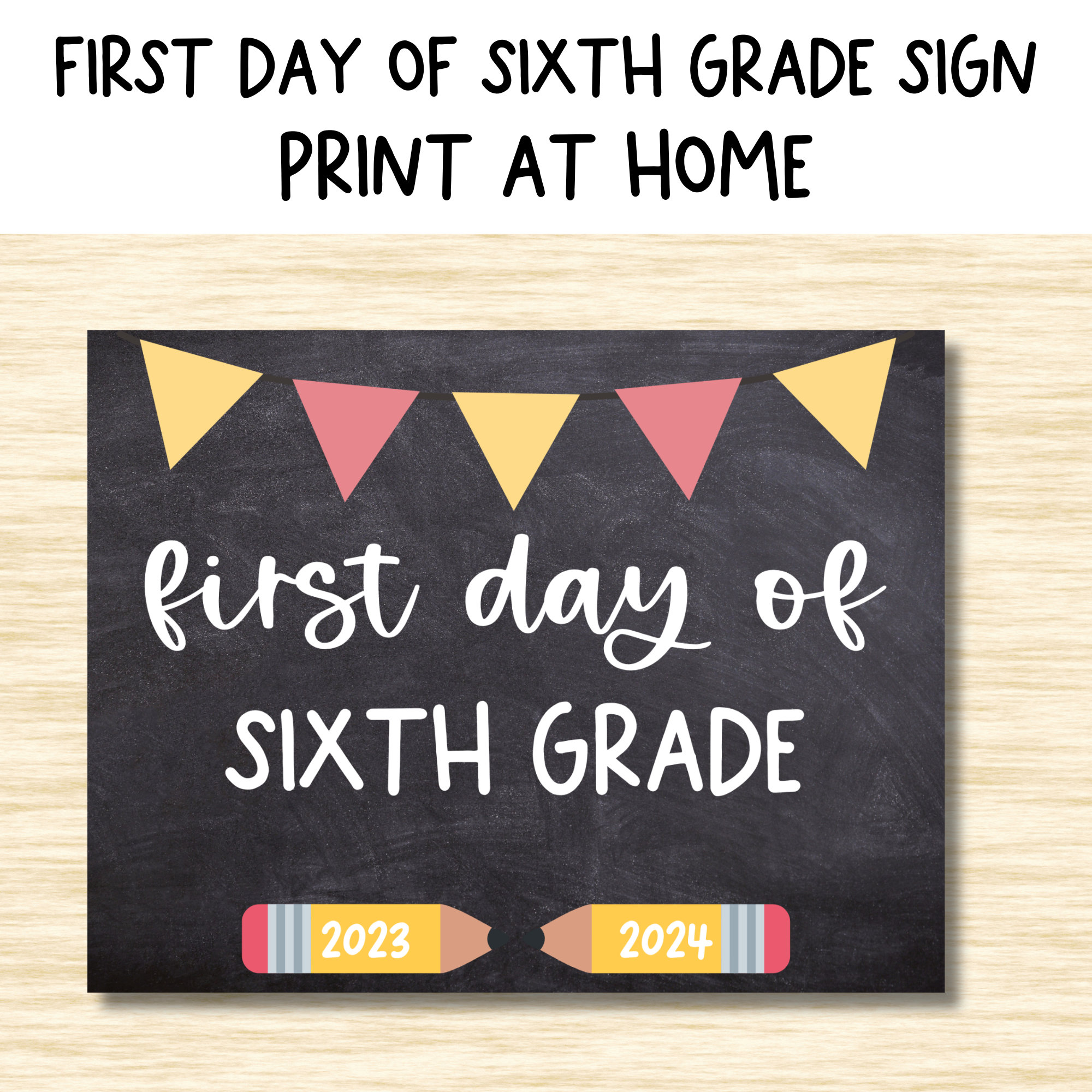 First & Last Day of Sixth Grade Sign, Back to School Chalkboard Sign ...