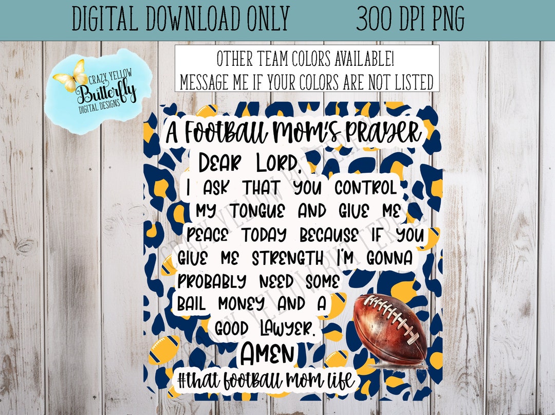 Football Mom Prayer, Team Colors Yellow and Blue, Football Mom Png - Etsy
